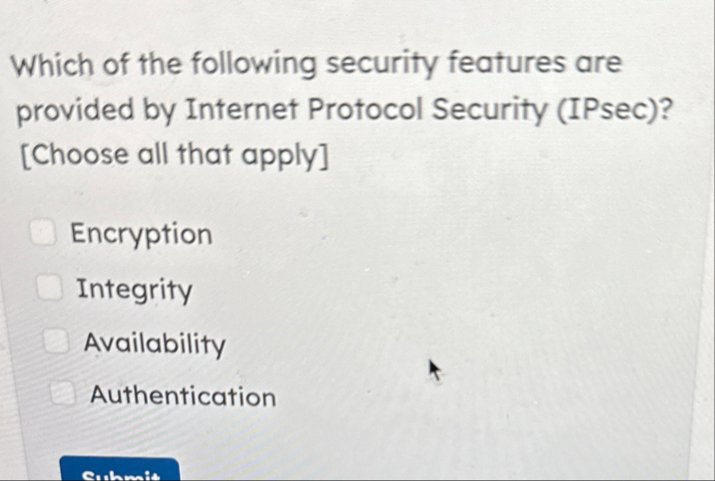 Solved Which of the following security features are provided | Chegg.com