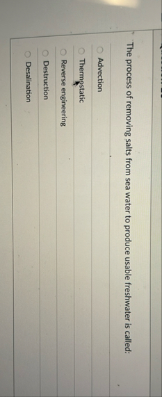 Solved The process of removing salts from sea water to | Chegg.com