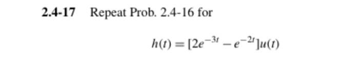 Solved The Unit Impulse Response Of An Ltic System Isfind