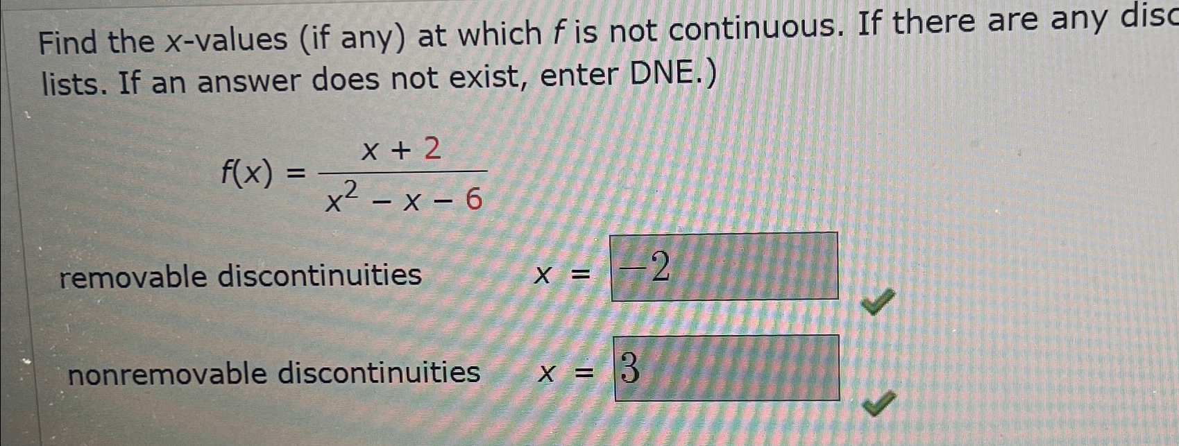 Solved Find the x-values (if any) ﻿at which f ﻿is not | Chegg.com
