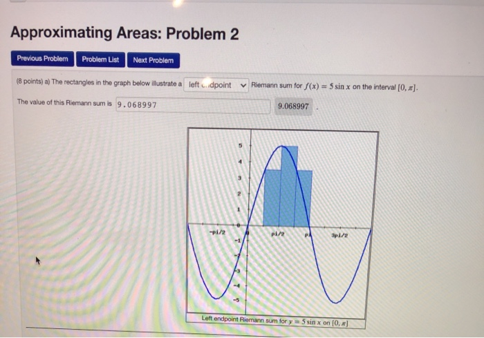 Solved Approximating Areas Problem 2 Previous Problem 8194