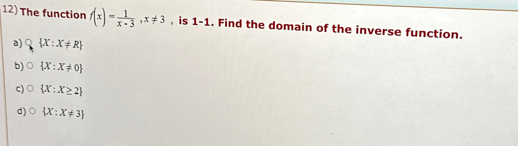 Solved The function f(x)=1x-3,x≠3, ﻿is 1-1. ﻿Find the domain | Chegg.com