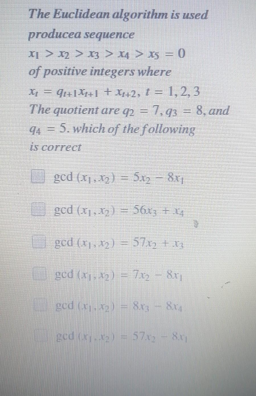 Solved The Euclidean algorithm is used producea sequence > | Chegg.com