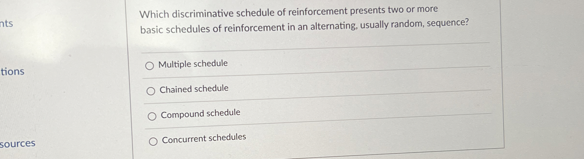 Solved Which discriminative schedule of reinforcement | Chegg.com