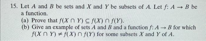 Solved 15. Let A and B be sets and X and Y be subsets of A. | Chegg.com