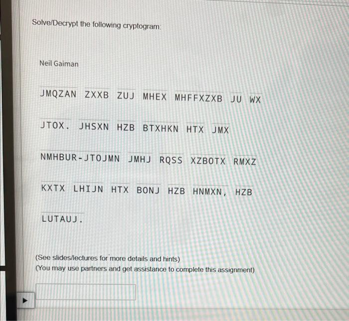 Solved Solve/Decrypt the following cryptogram: (See | Chegg.com