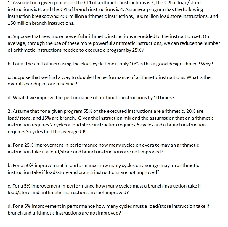 Solved Assume for a given processor the CPI of arithmetic | Chegg.com