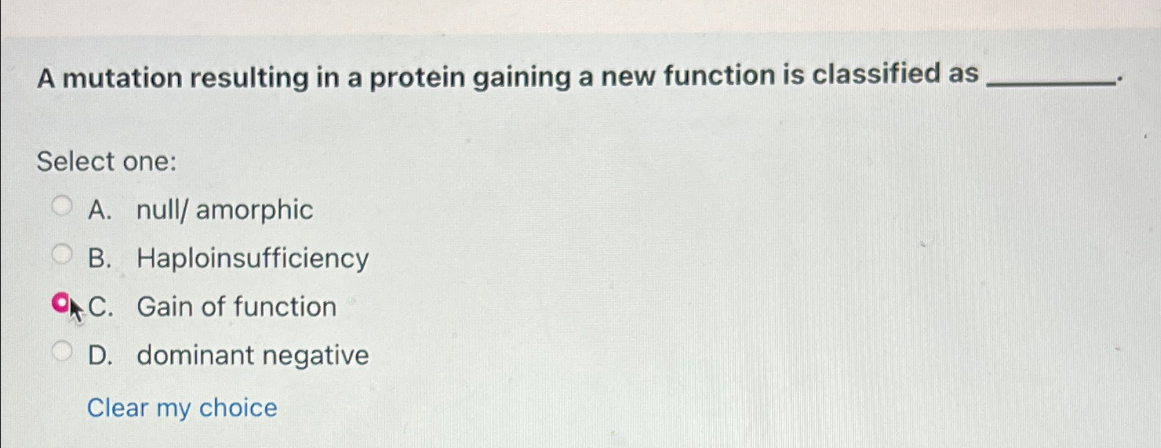 Solved A mutation resulting in a protein gaining a new | Chegg.com