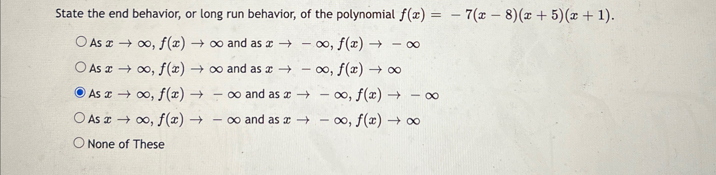 Solved State the end behavior, or long run behavior, of the | Chegg.com