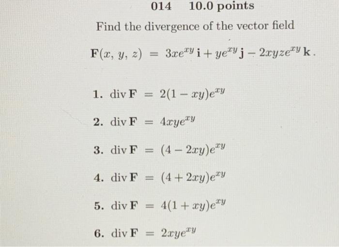 Solved Find the divergence of the vector field | Chegg.com