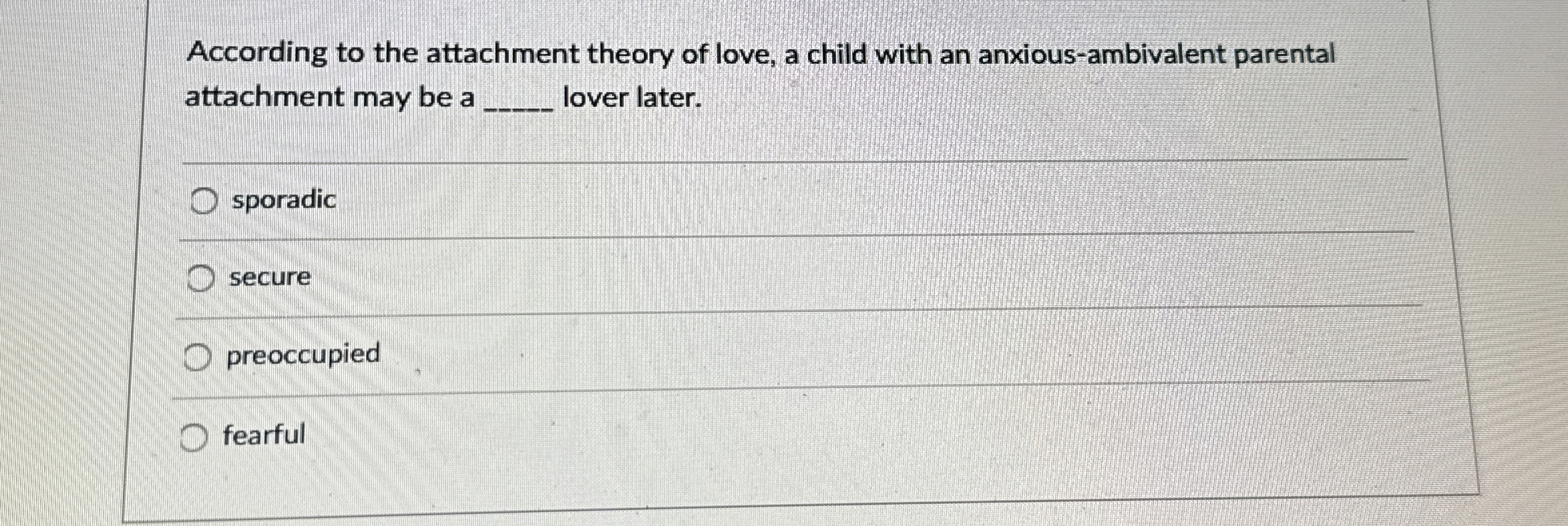 Solved According to the attachment theory of love, a child | Chegg.com