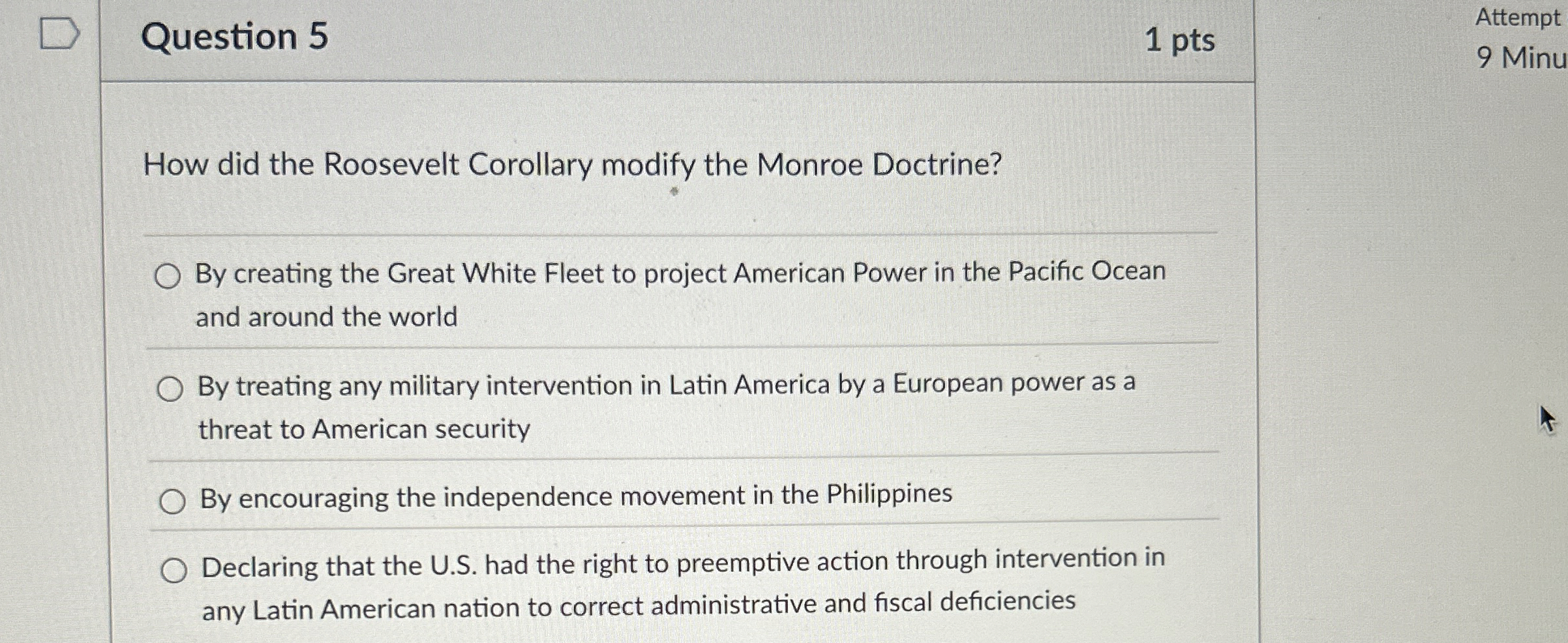 Solved Question 5How did the Roosevelt Corollary modify the | Chegg.com
