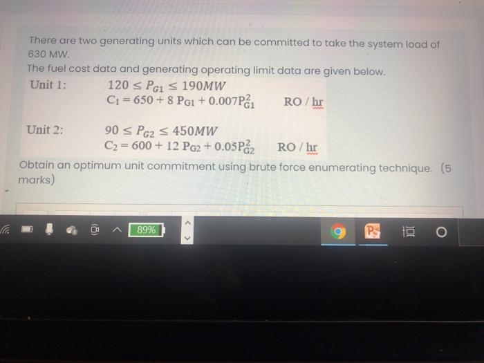 Solved There are two generating units which can be committed | Chegg.com