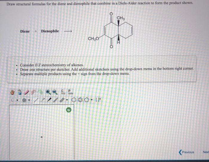 Solved Draw structural formulas for the diene and dienophile | Chegg.com
