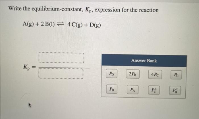 Solved Write the equilibrium-constant, Kp, expression for | Chegg.com