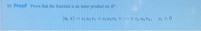 Solved 89. Proof Prove that the function is an inner product | Chegg.com