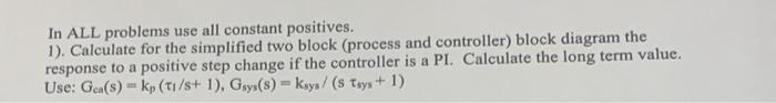Solved In ALL problems use all constant positives. 1). | Chegg.com