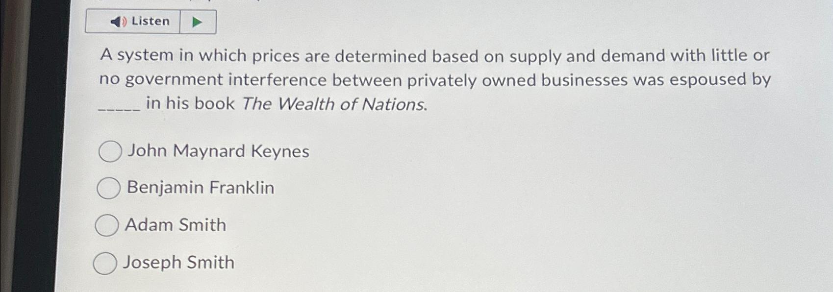Solved ListenA system in which prices are determined based | Chegg.com