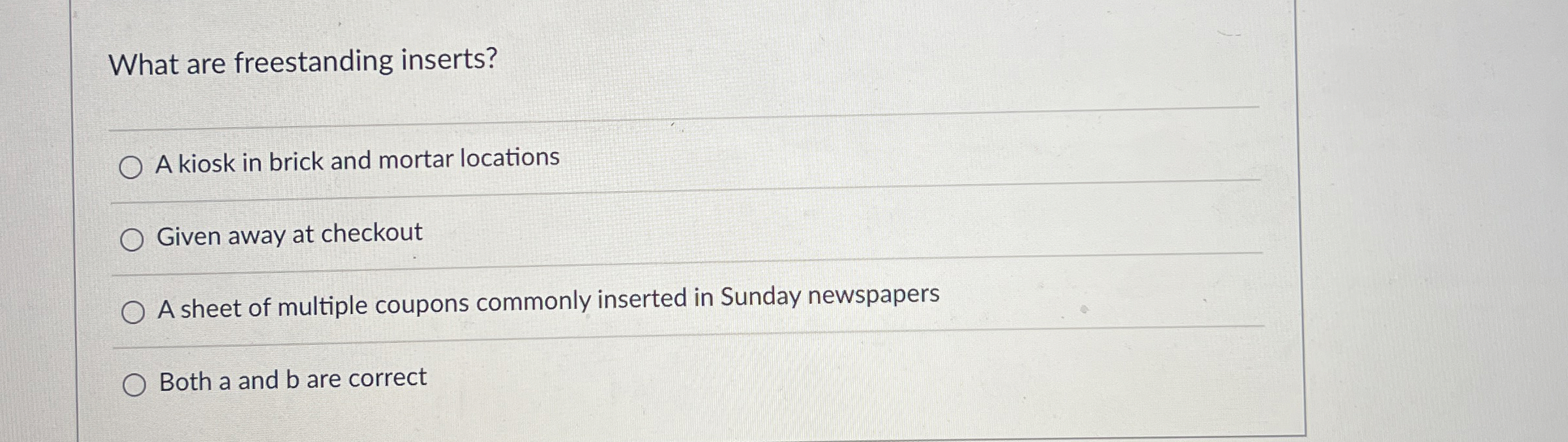 Solved What are freestanding inserts?A kiosk in brick and | Chegg.com