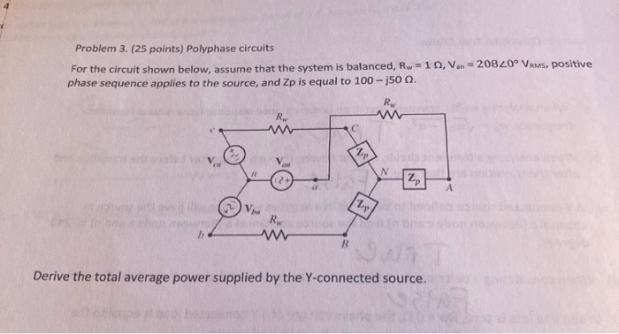 Solved Problem 3. (25 points) Polyphase circuits For the | Chegg.com