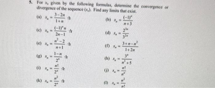 Solved 5. For sn given by the following formulas, determine | Chegg.com