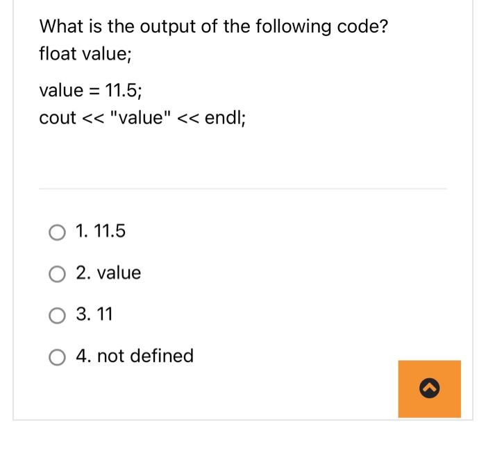 Solved What is the output of the following code? float | Chegg.com