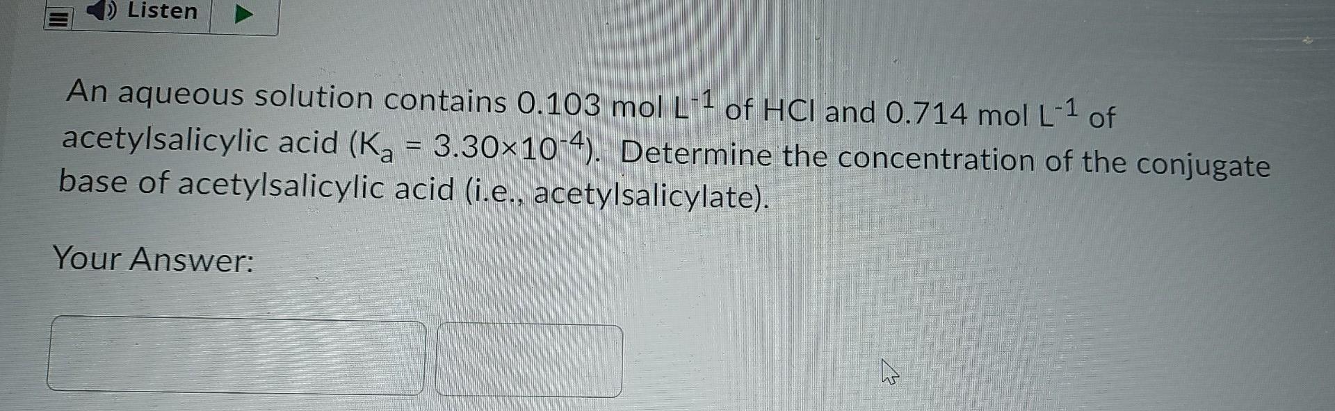 Solved An aqueous solution contains 0.103 mol L-1 of HCl and | Chegg.com