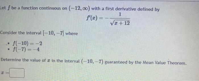 Solved Let f be a function continuous on (−12,∞) with a | Chegg.com