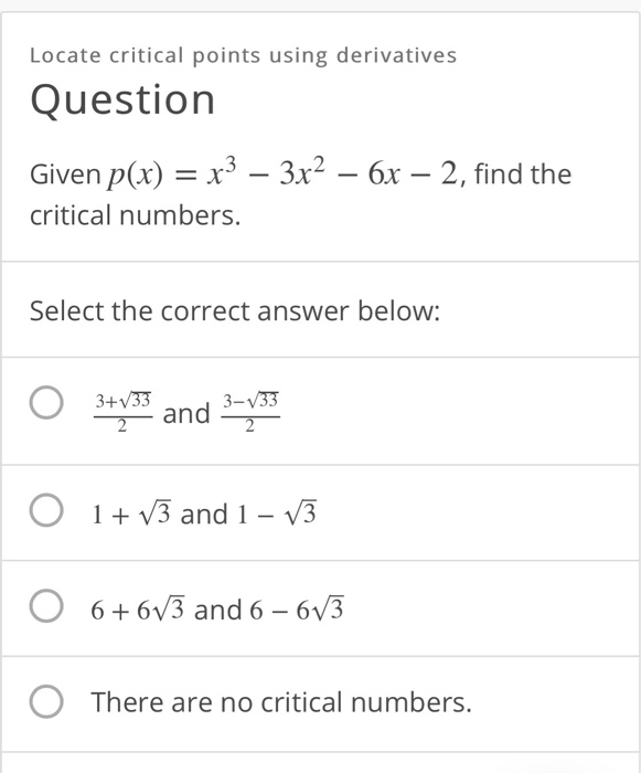 Solved Locate critical points using derivatives Question | Chegg.com