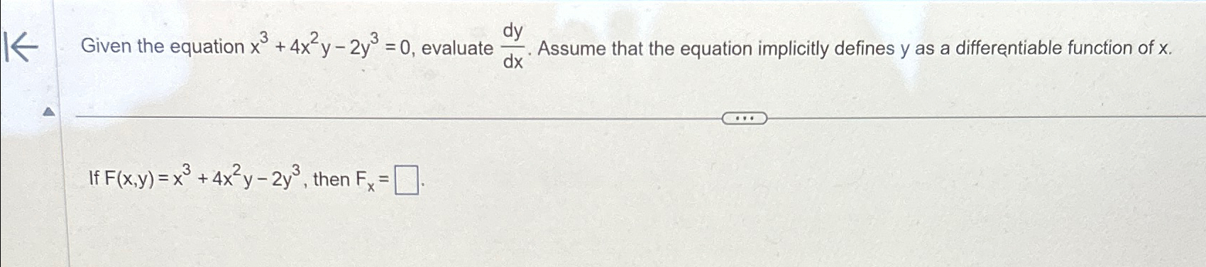 Solved Given the equation x3+4x2y-2y3=0, ﻿evaluate dydx. | Chegg.com