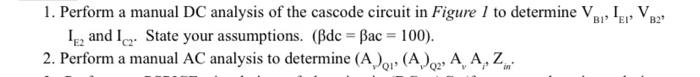 Solved 1. Perform a manual DC analysis of the cascode | Chegg.com