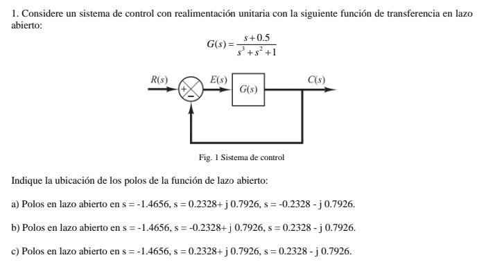 Solved 1. Considere un sistema de control con realimentación | Chegg.com