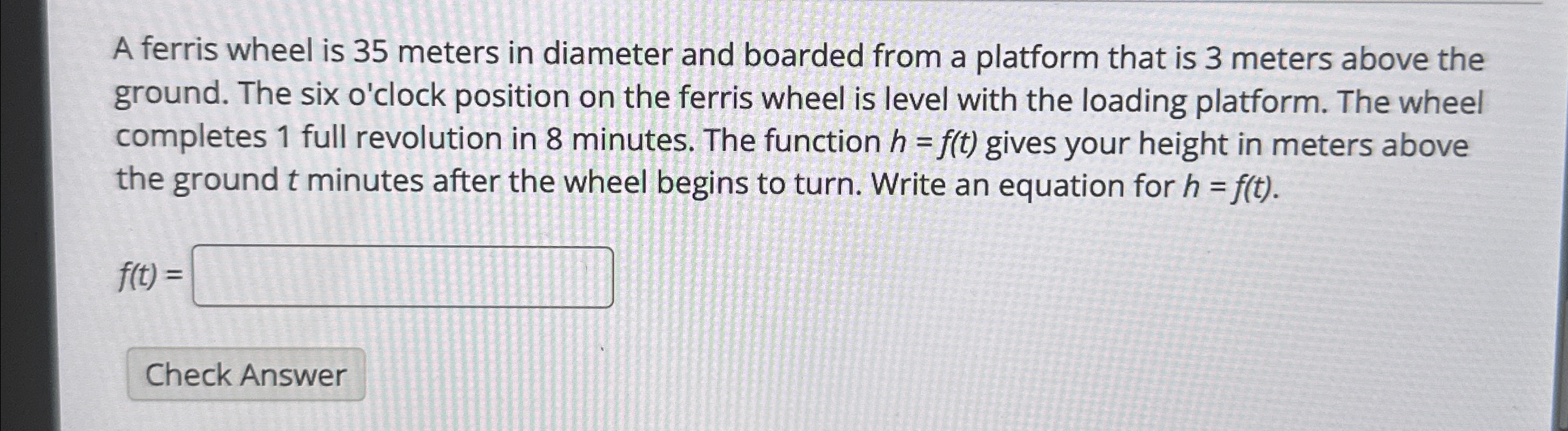 Solved A ferris wheel is 35 ﻿meters in diameter and boarded | Chegg.com