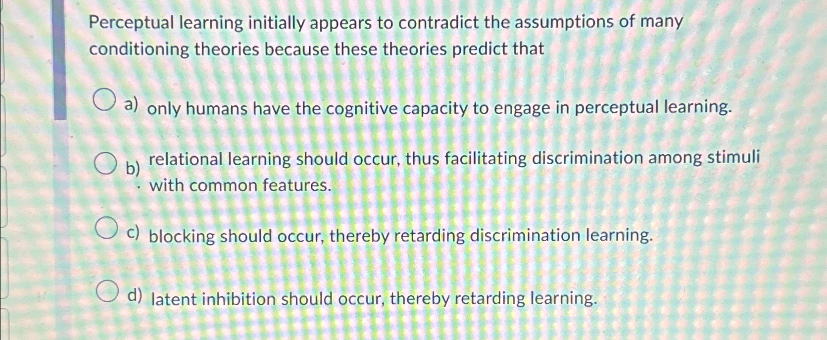 Solved Perceptual learning initially appears to contradict | Chegg.com