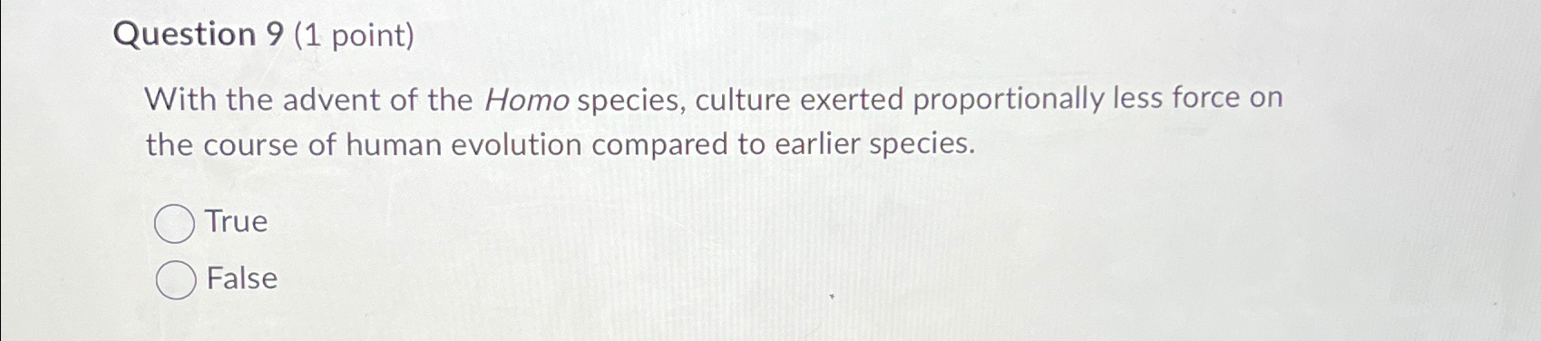 Solved Question 9 (1 ﻿point)With the advent of the Homo | Chegg.com