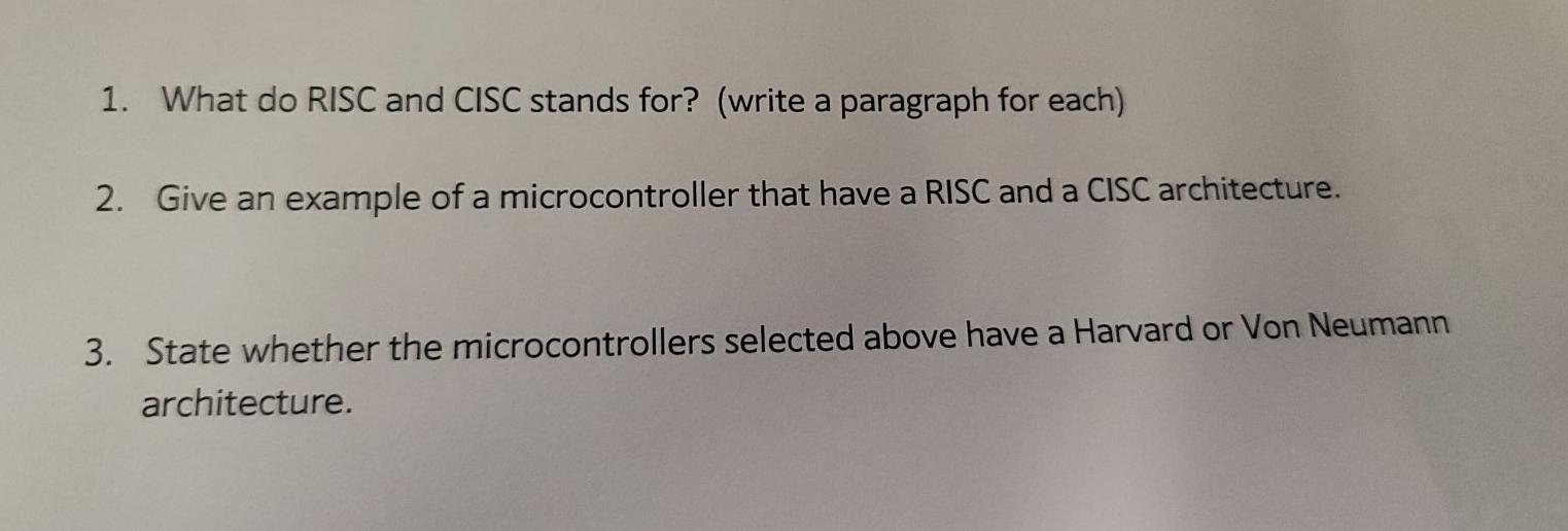 Solved 1. What do RISC and CISC stands for? (write a | Chegg.com