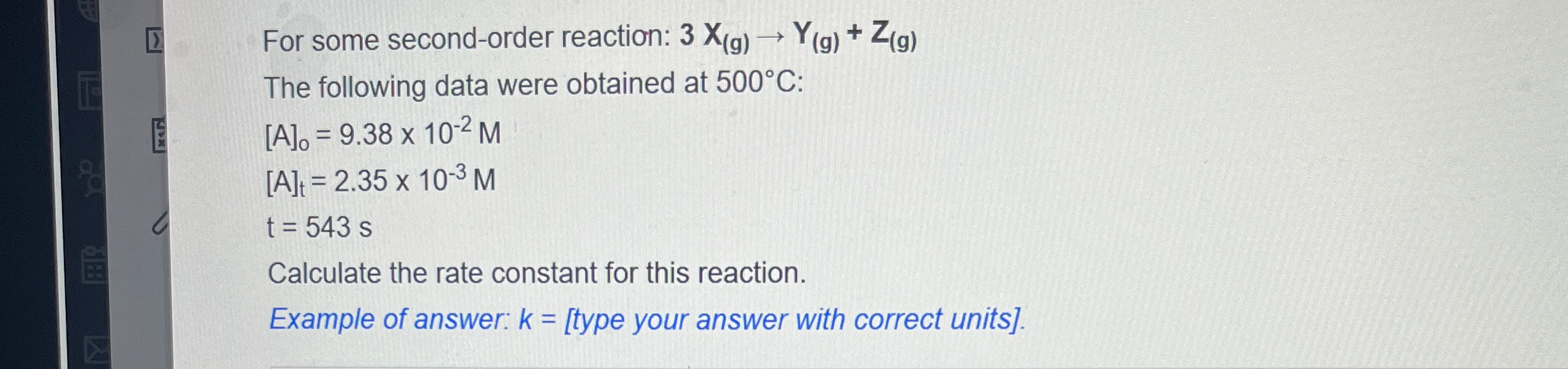 Solved For some second-order reaction: 3x(g)→Y(g)+Z(g)The | Chegg.com
