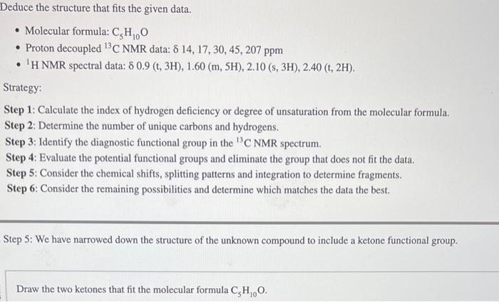 Solved Deduce the structure that fits the given data. - | Chegg.com
