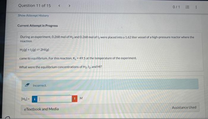 Solved During an experiment, 0.268 mol of H2 and 0.268 mol | Chegg.com