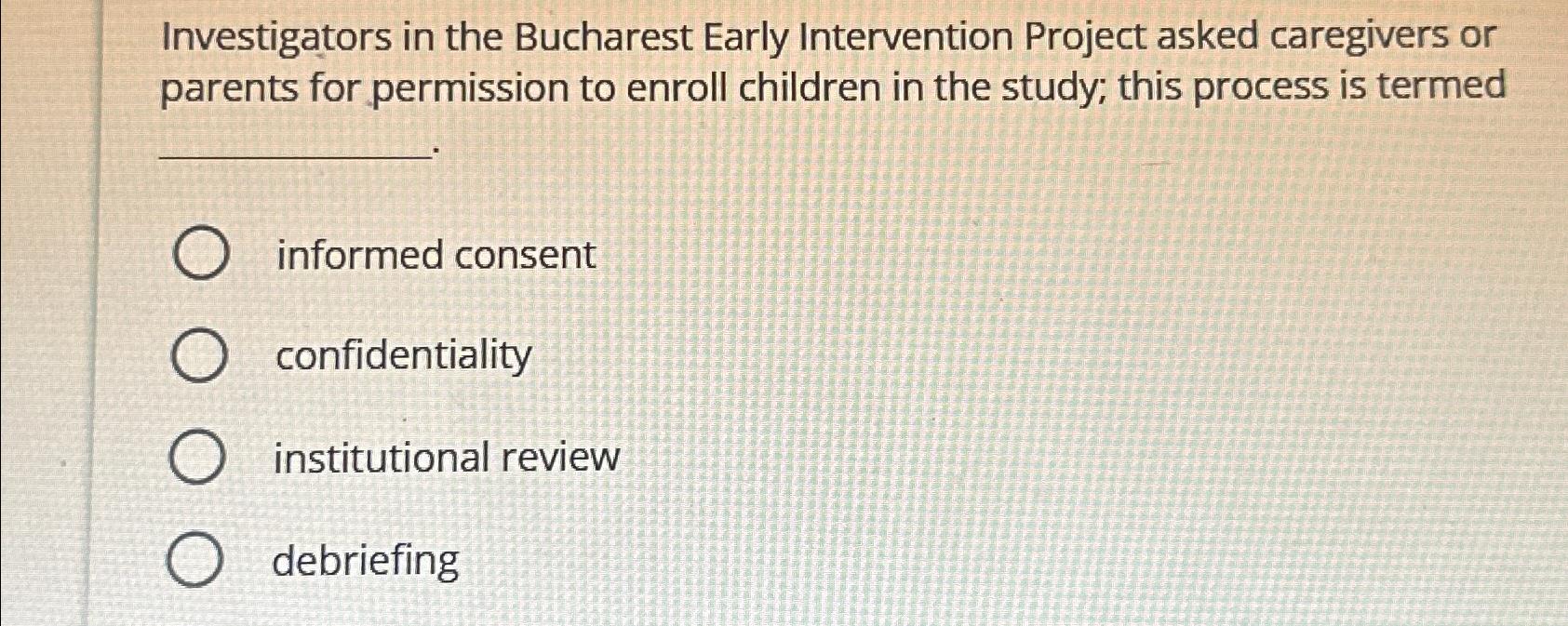 Solved Investigators in the Bucharest Early Intervention | Chegg.com