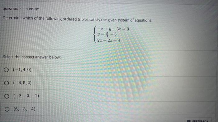Solved QUESTION 6.1 POINT Determine which of the following | Chegg.com