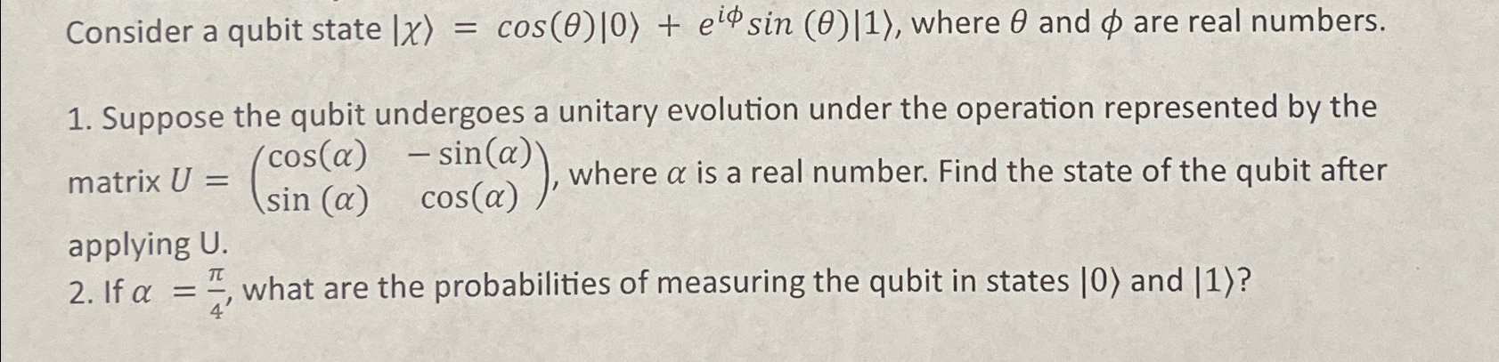 Solved Consider a qubit state |χ:|, ﻿where θ ﻿and φ ﻿are | Chegg.com
