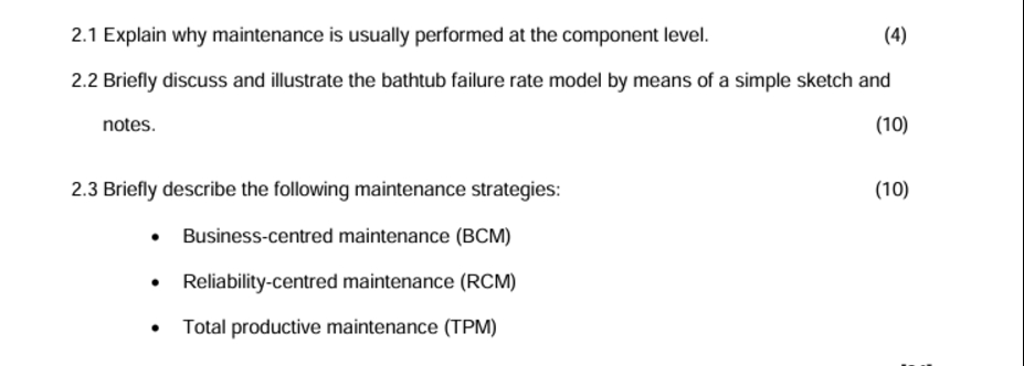 Solved 2.1 ﻿Explain why maintenance is usually performed at | Chegg.com