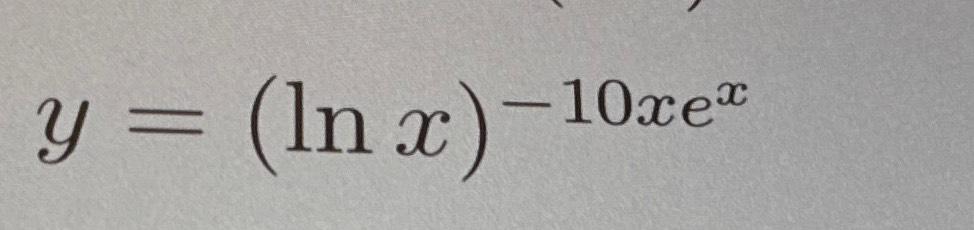 y=(lnx)-10xex | Chegg.com