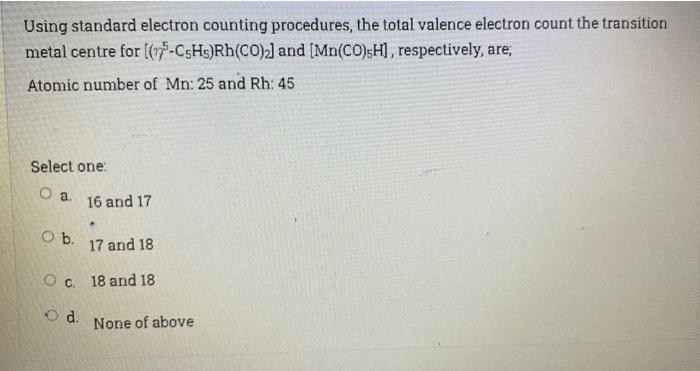 Solved Using standard electron counting procedures, the | Chegg.com