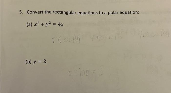 Solved 5. Convert the rectangular equations to a polar | Chegg.com