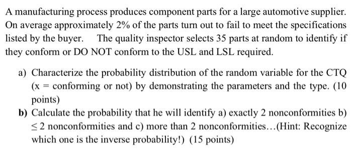 Solved A manufacturing process produces component parts for | Chegg.com