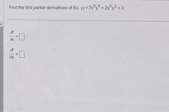 Solved Find the first partial derivatives of | Chegg.com