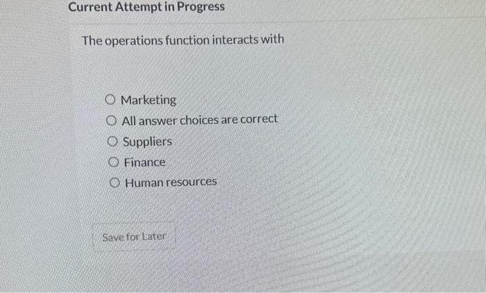 Solved The operations function interacts with Marketing All | Chegg.com