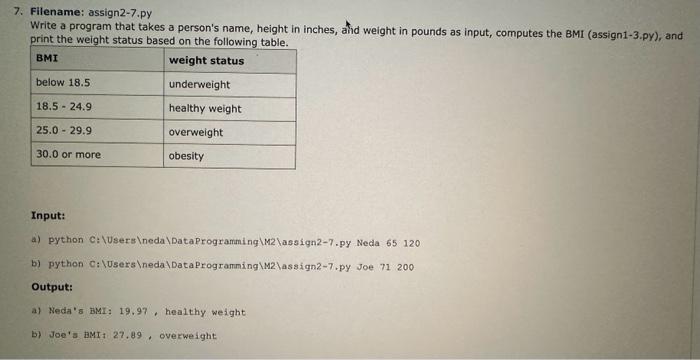 Solved 7 Filename Assign 2 7 Py Write A Program That Takes